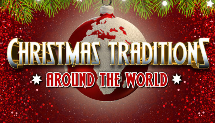 Christmas Traditions Around the World